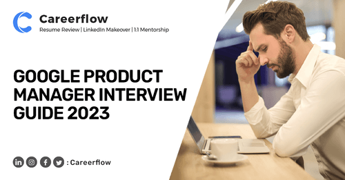 Google Product Manager Interview Guide (2024)